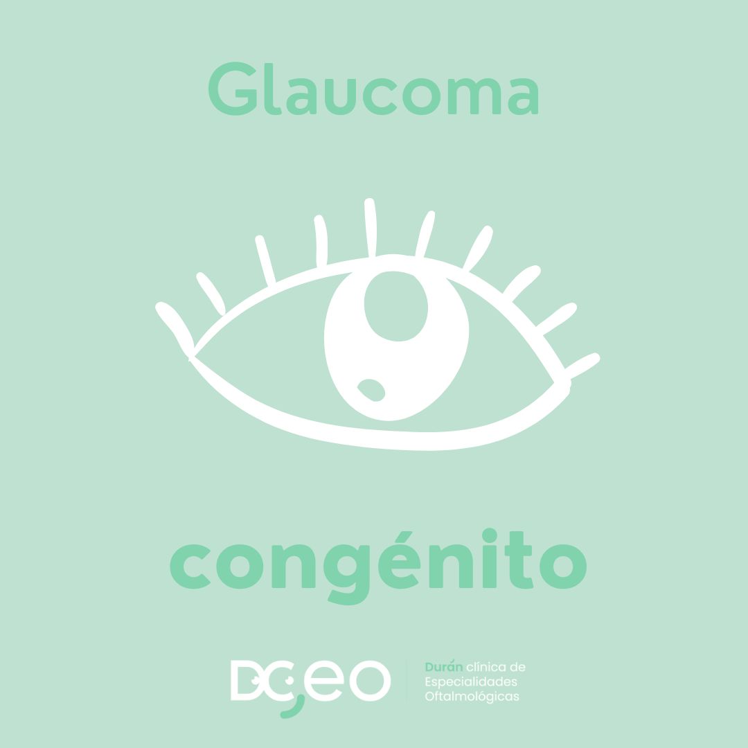 Glaucoma congénito • Clínica Oftalmológica DCEO